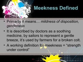 Blessed are the meek | PPT