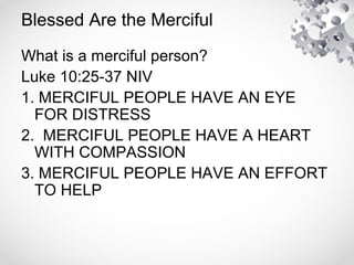 Blessed are the merciful | PPT