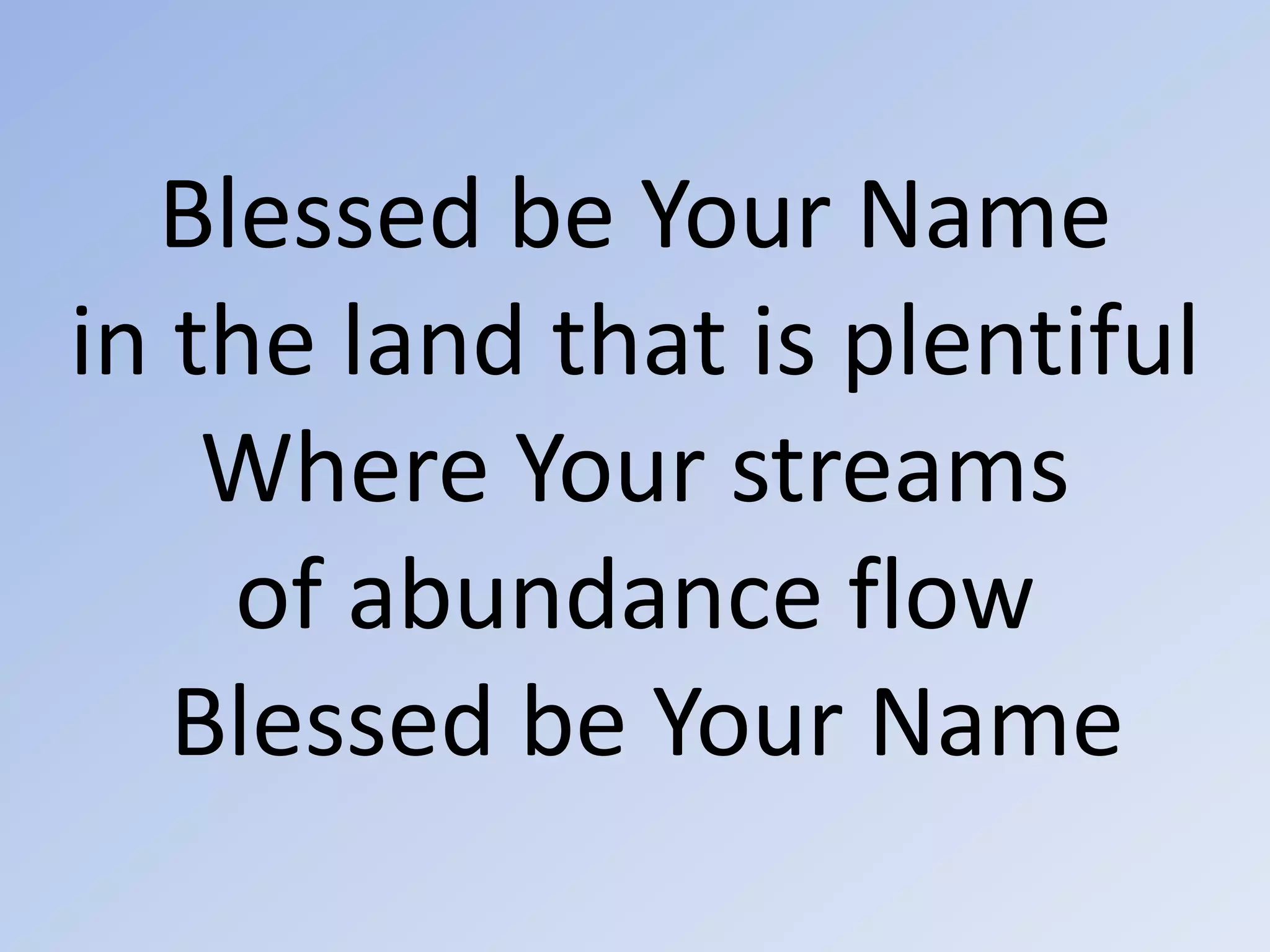 Blessed be the name of the Lord | PPTX
