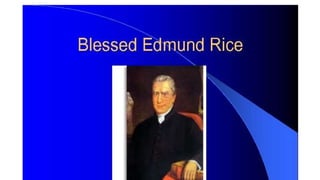 Blessed edmund rice story brother donal | PPT