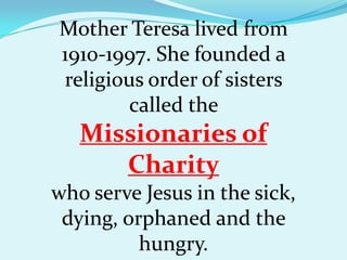 Blessed teresa of calcutta | PPTX