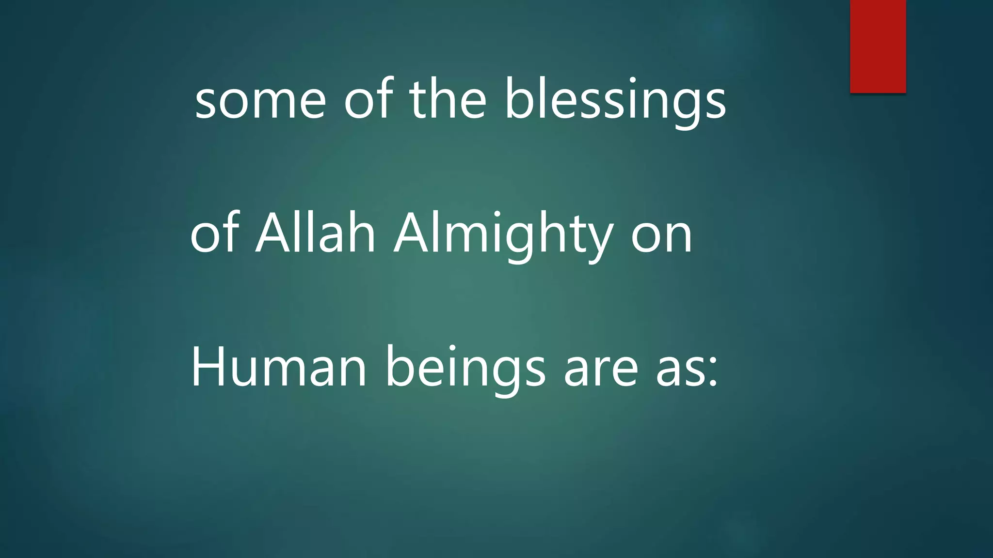 Blessings of allah | PPTX
