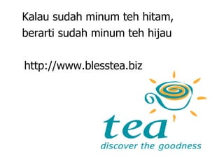 Bless tea Teh Hitam | PPT