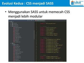 Bliblidotcom - Evolusi Frontend Development di Bliblidotcom | PPTX
