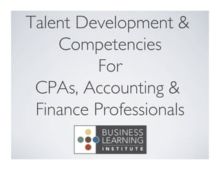 Competencies for Accounting and Finance Professionals - 2016 Edition | PDF