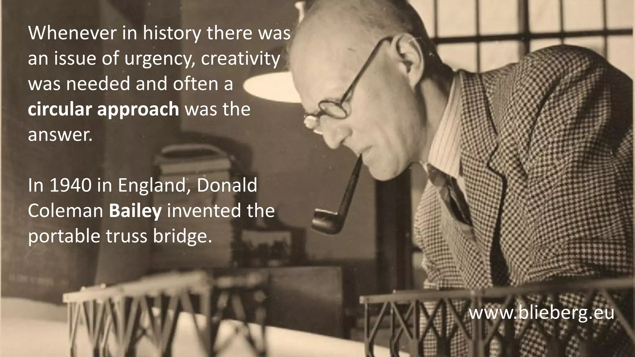 bailey bridges: circular economy in WorldWarII by BLIEBERG architects ...