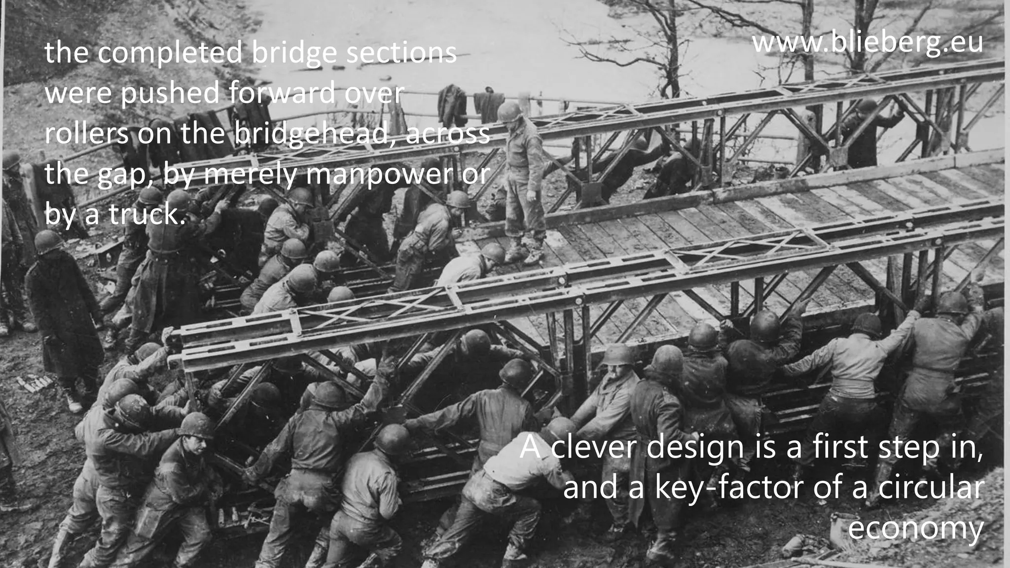 bailey bridges: circular economy in WorldWarII by BLIEBERG architects ...