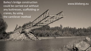 bailey bridges: circular economy in WorldWarII by BLIEBERG architects ...