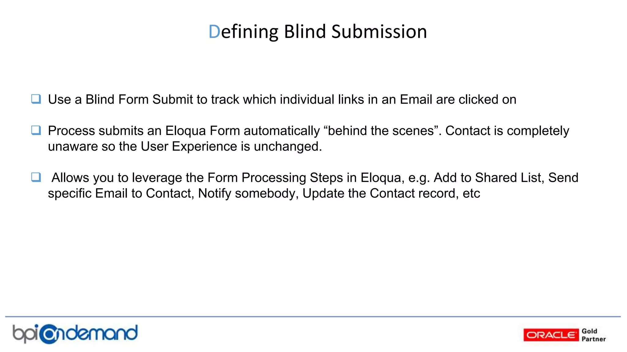 Blind Form Creation with Eloqua | PPTX
