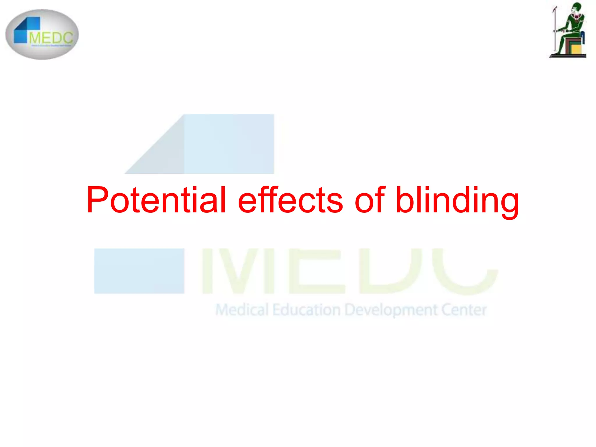 Blinding in clinical trilas | PPTX