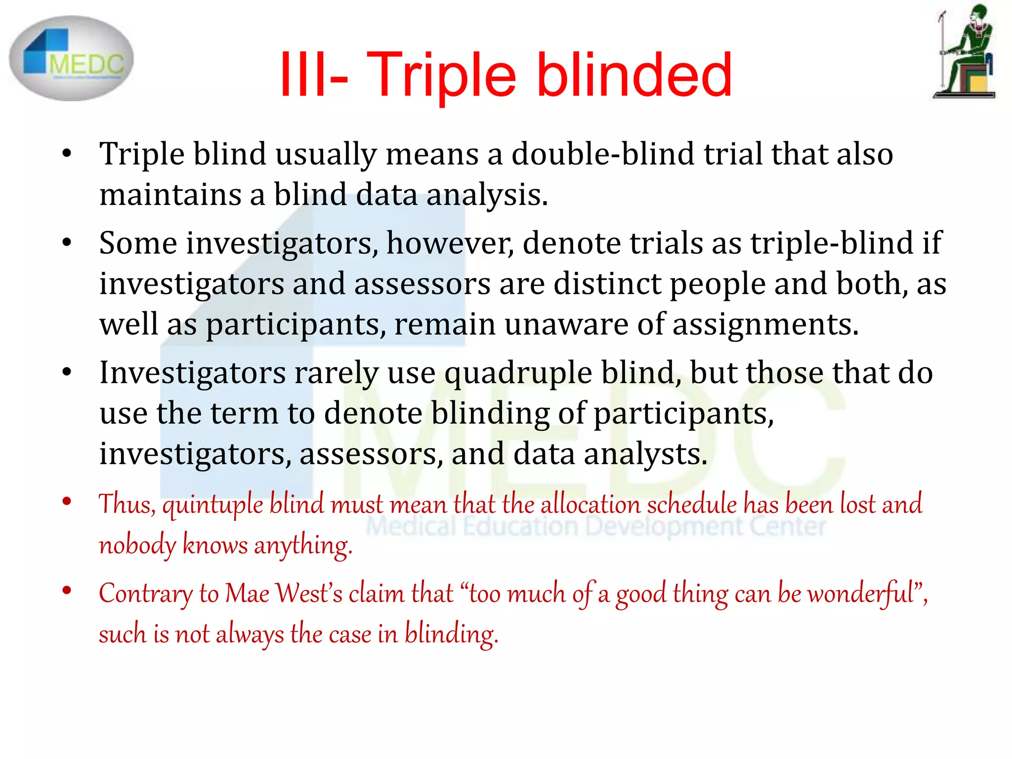 Blinding in clinical trilas | PPTX