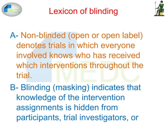 Blinding in clinical trilas | PPTX