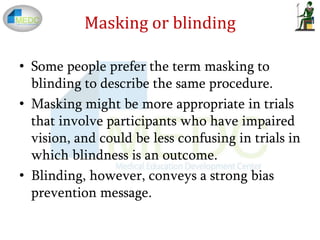 Blinding in clinical trilas | PPTX