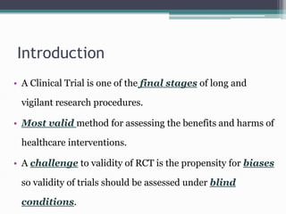 Blinding in RCT the enigma unraveled | PPT