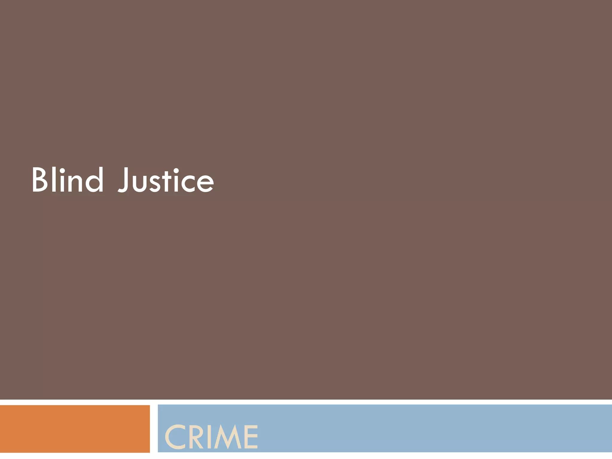 Blind justice | PPT