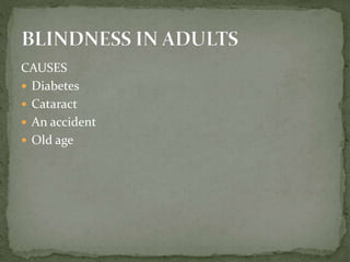 Blindness and deafness a common problem of children | PPTX