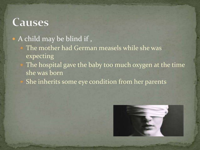 Blindness and deafness a common problem of children | PPTX
