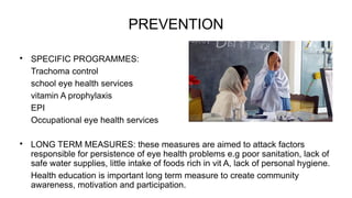 Prevention of blindness. A presentation on ncds | PPTX