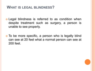 Blindness and its management | PPTX