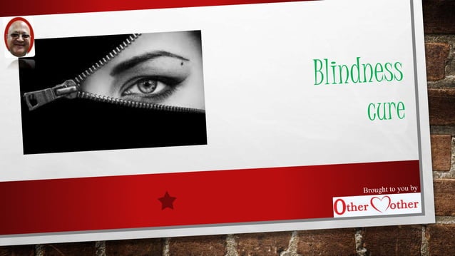 Blindness cure | PPT