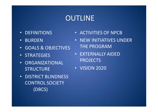BLINDNESS program ppt | PPT