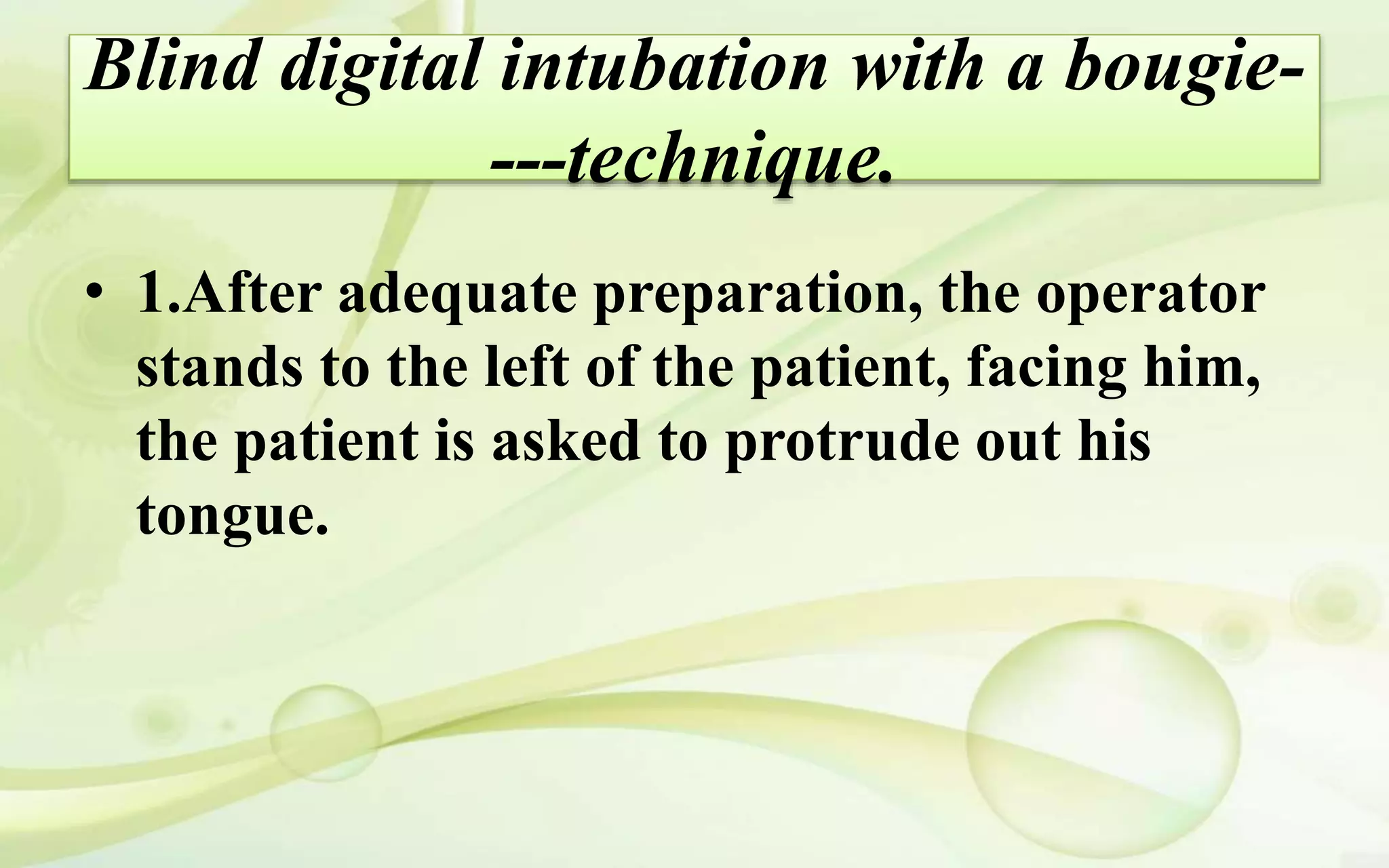 Blind oral and nasal intubation | PPTX