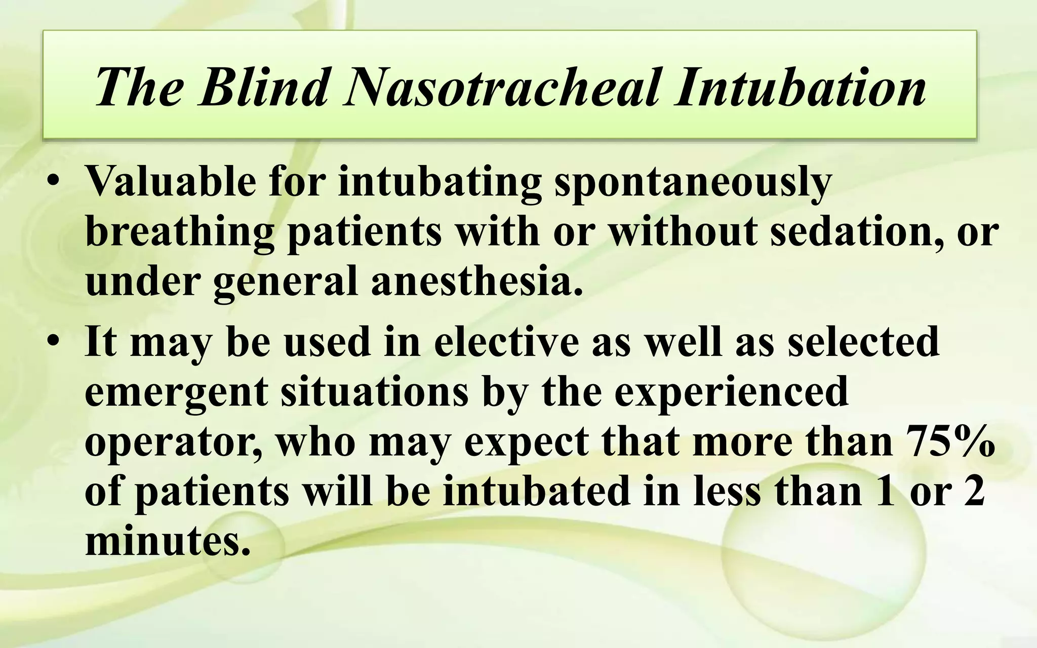Blind oral and nasal intubation | PPTX