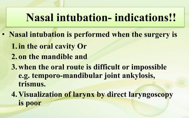 Blind oral and nasal intubation | PPTX | Ear, Nose and Throat ...