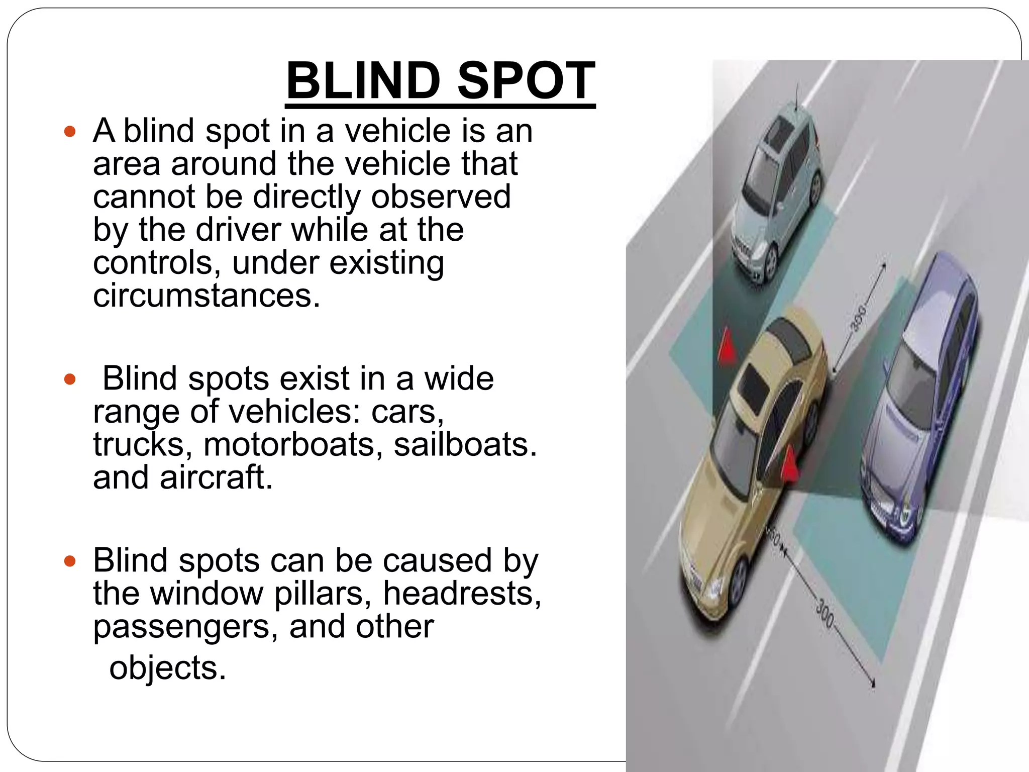 Blind spot ppt | PPTX