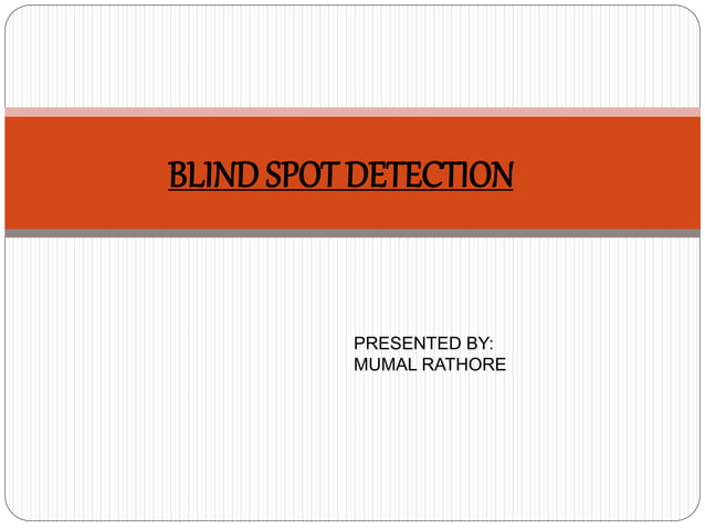 Blind spot ppt | PPTX