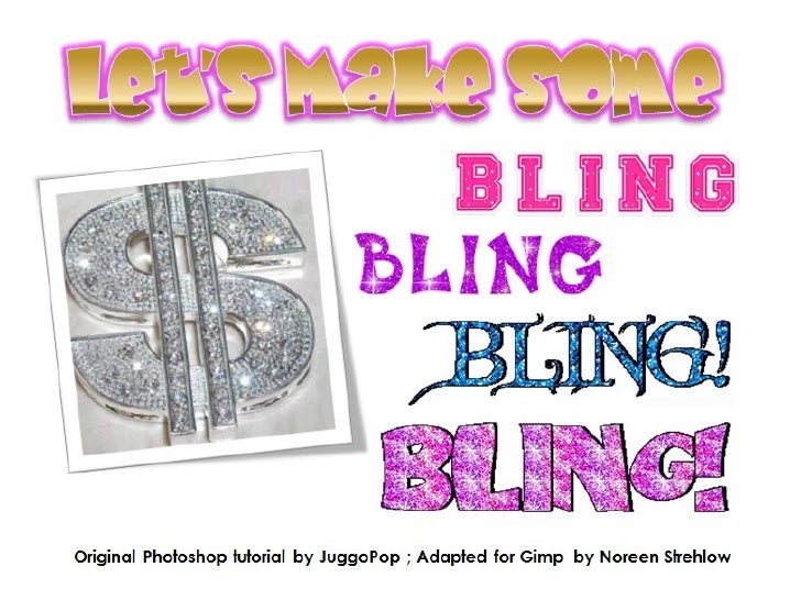 Bling Tutorial