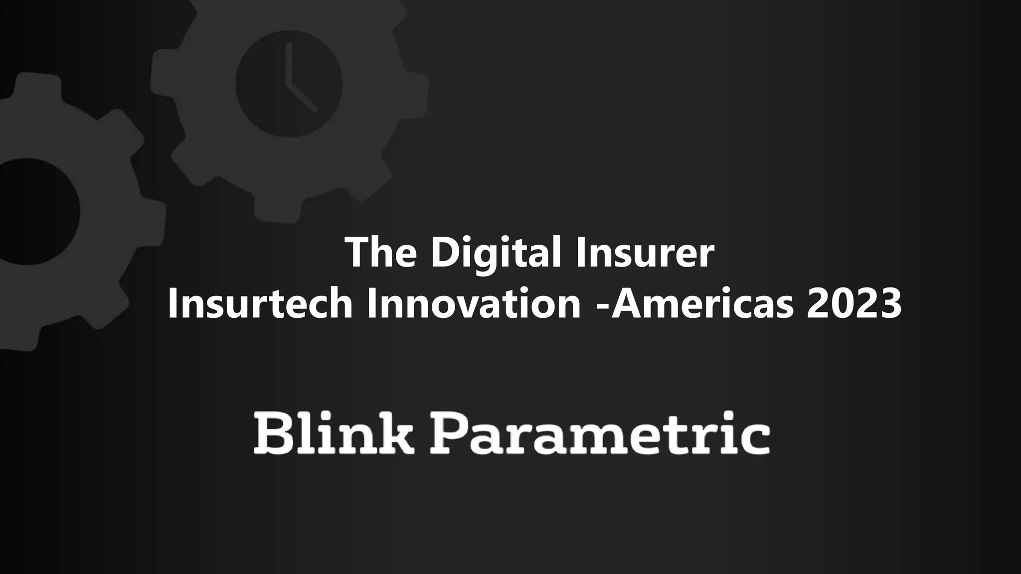 Blink Parametric – Insurtech Innovation Award 2023 | PPT
