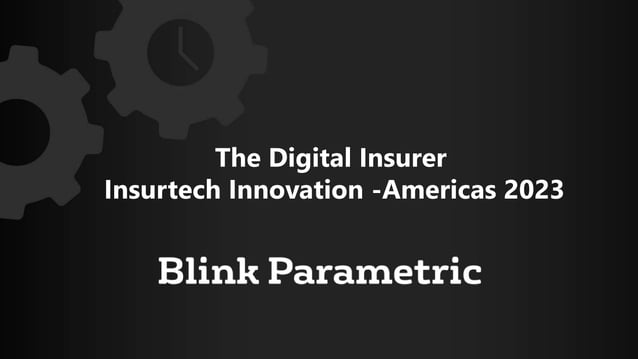 Blink Parametric – Insurtech Innovation Award 2023 | PPT