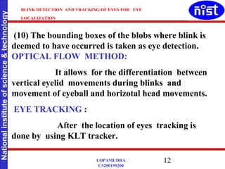 Blink detection and tracking of eyes for eye localisat | PPT