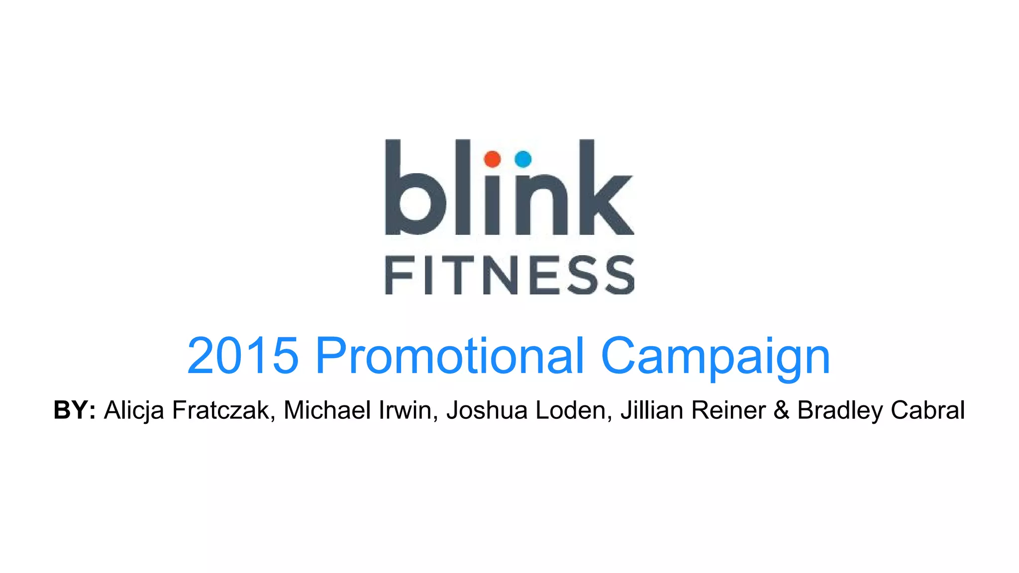 Blink Fitness: Promotional Campaign | PDF