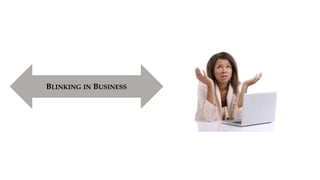 Blink presentation | PPTX