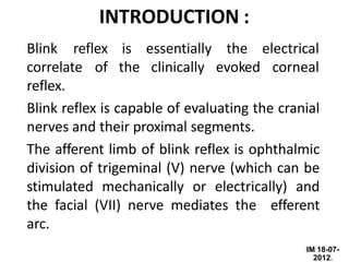 blink reflex nerve conduction velocity test | PPTX