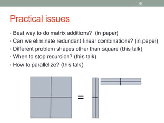 A framework for practical fast matrix multiplication (BLIS retreat) | PPT