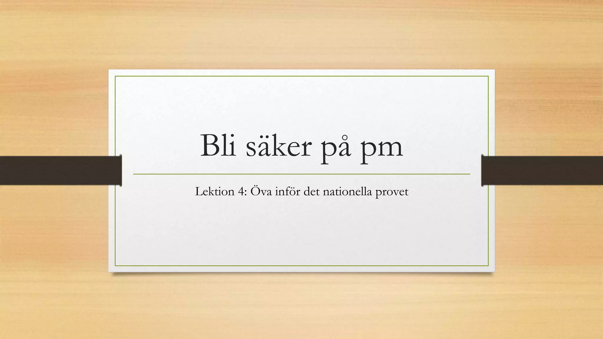 Bli säker på pm | PPT