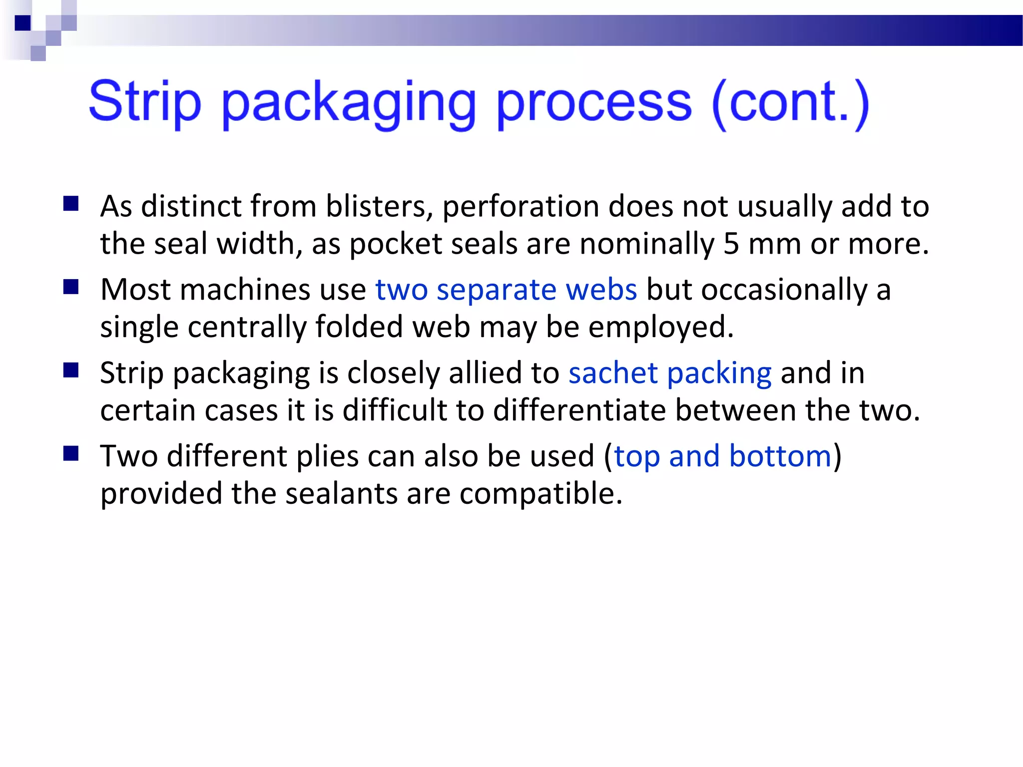 Blister & strip packaging | PPT