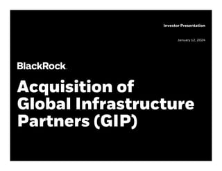 BLACK ROCK-GIP-Investor-Presentation.pdf