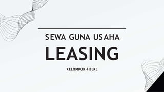 Sewa Guna Usaha atau Leasing Document.pptx