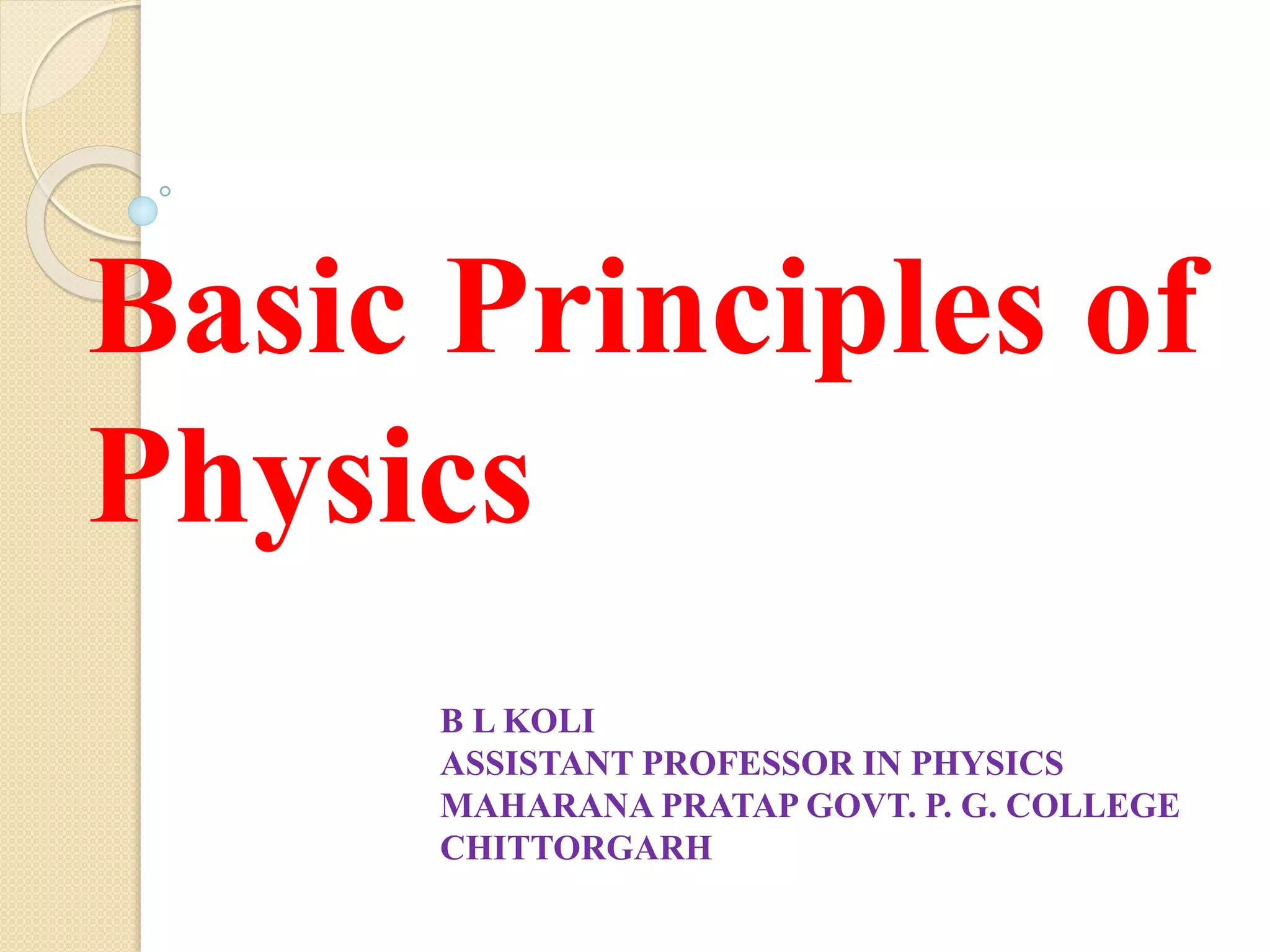 Basic principles of Physics | PPTX