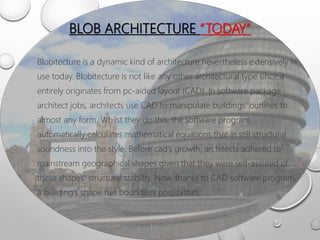 Blobitecture | PPTX