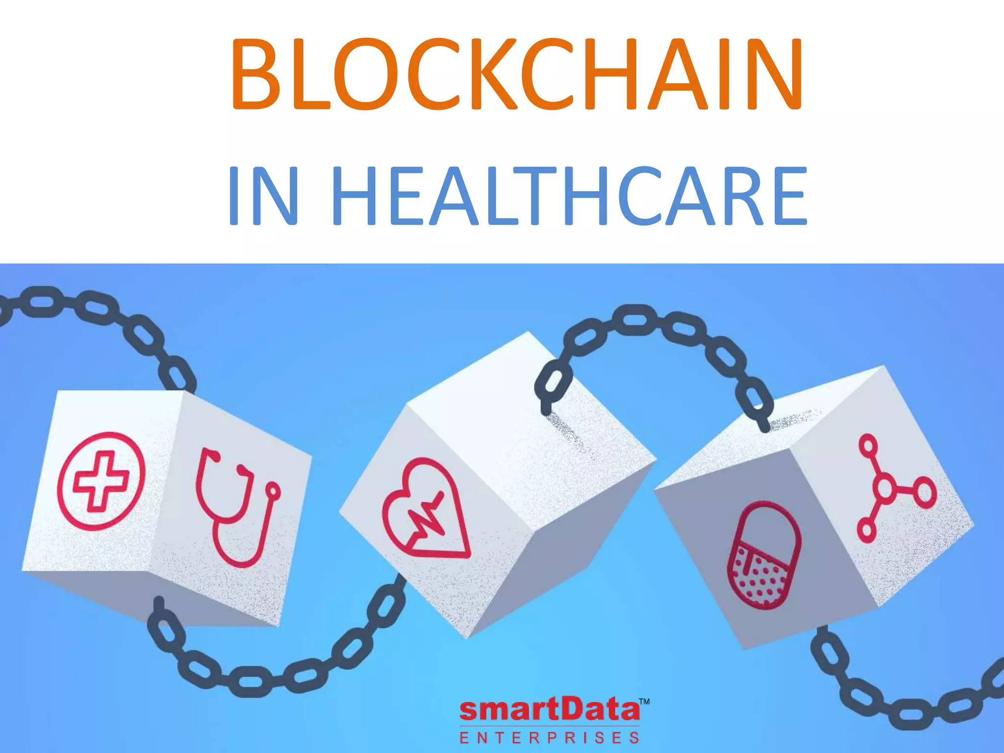 Blockchain In Healthcare Ppt 