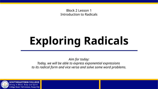 Block 2 Lesson 1. Exploring Radicals.pptx
