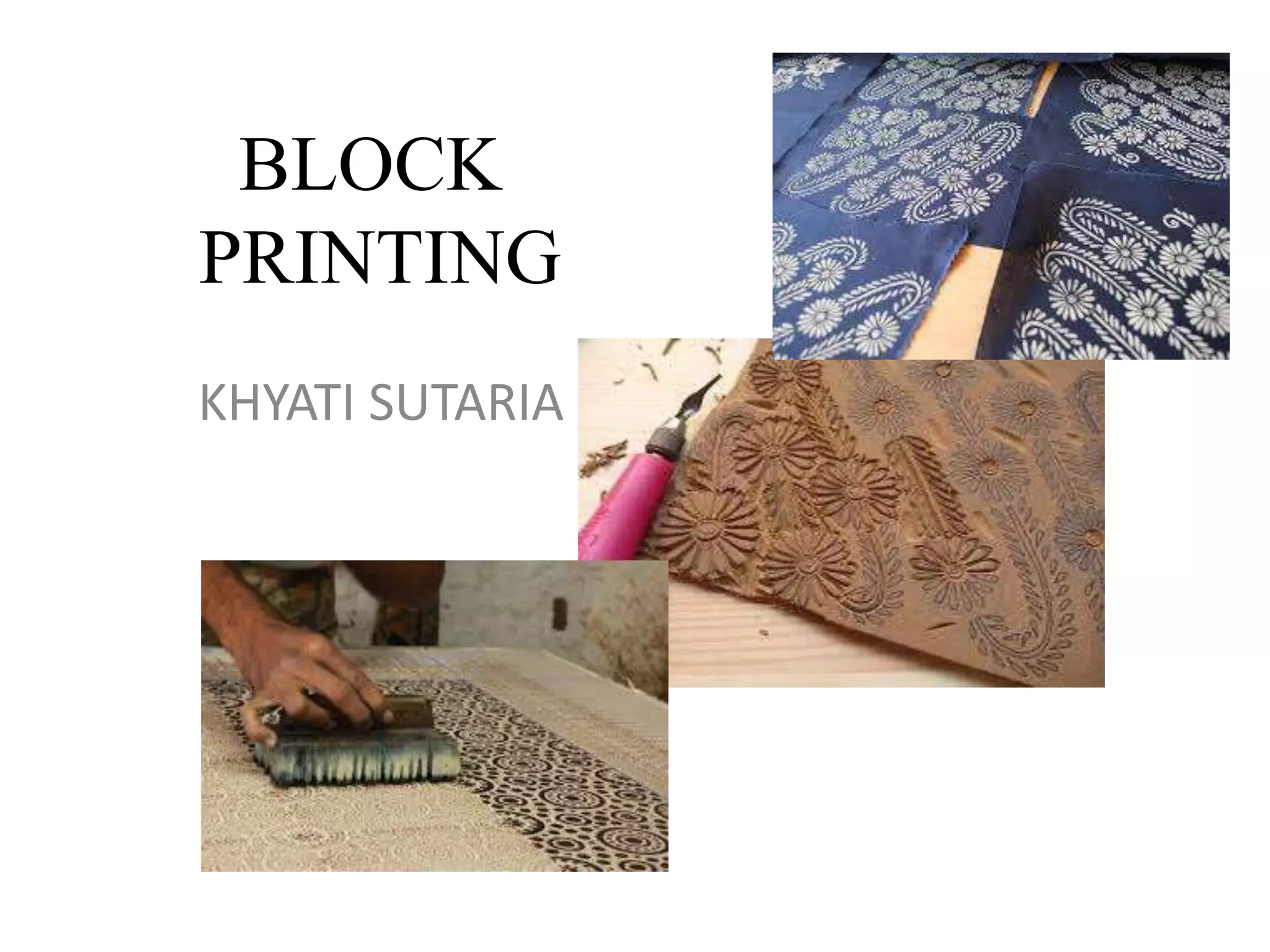 Block and stencil | PPTX | Needlework | Arts and Crafts