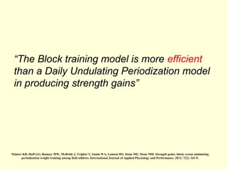 Block and traditional periodization and the unpredictable performance ...