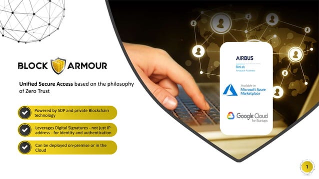 Block Armour Unified Secure Access Solution (based on Zero Trust principles) | PPT