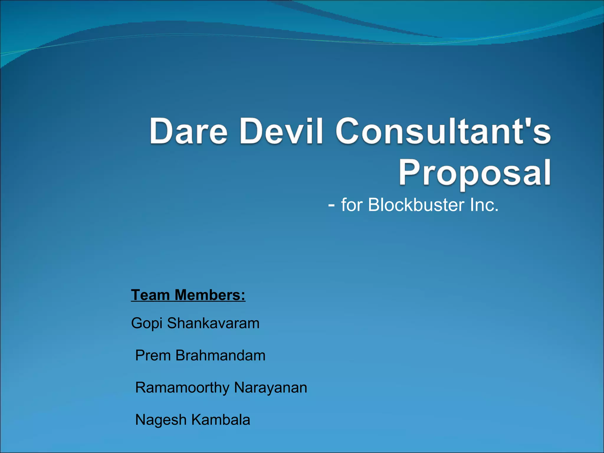 Blockbuster Case Analsys By Dare Devil Consulting | PPT